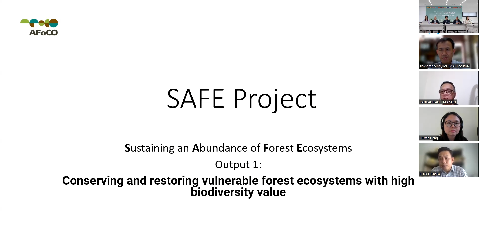 Sustaining an Abundance of Forest and Ecosystems (SAFE) Project: Kick ...